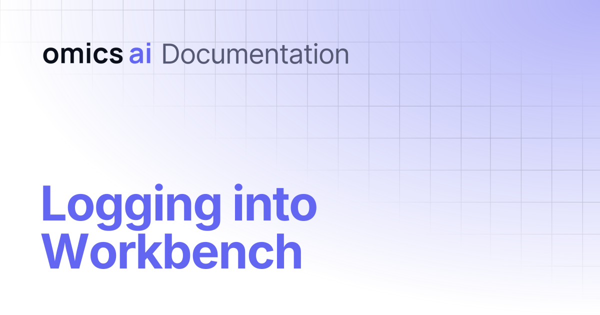 Logging into Workbench | Documentation