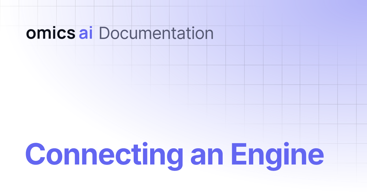 Connecting an Engine | Documentation