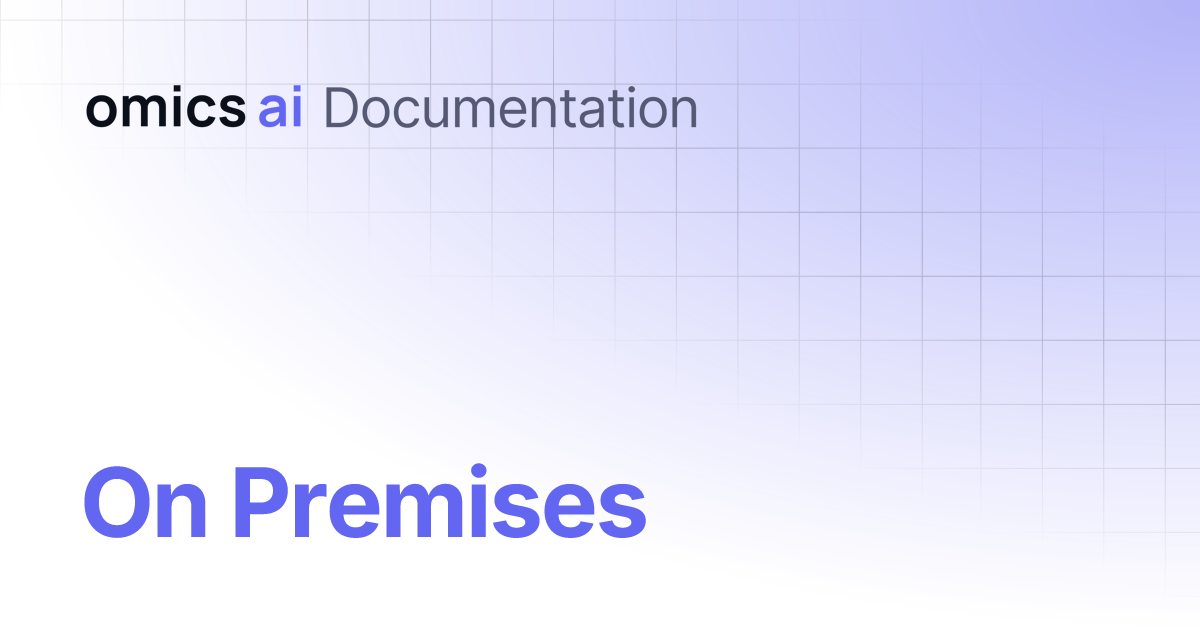 On Premises | Documentation
