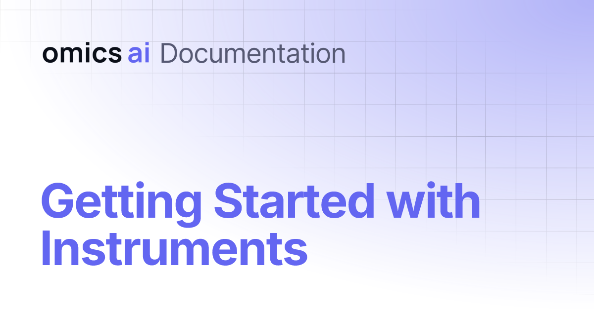 Getting Started With Instruments Documentation
