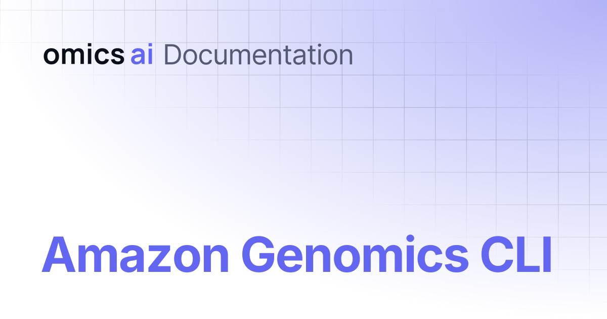 Amazon Genomics Cli Documentation