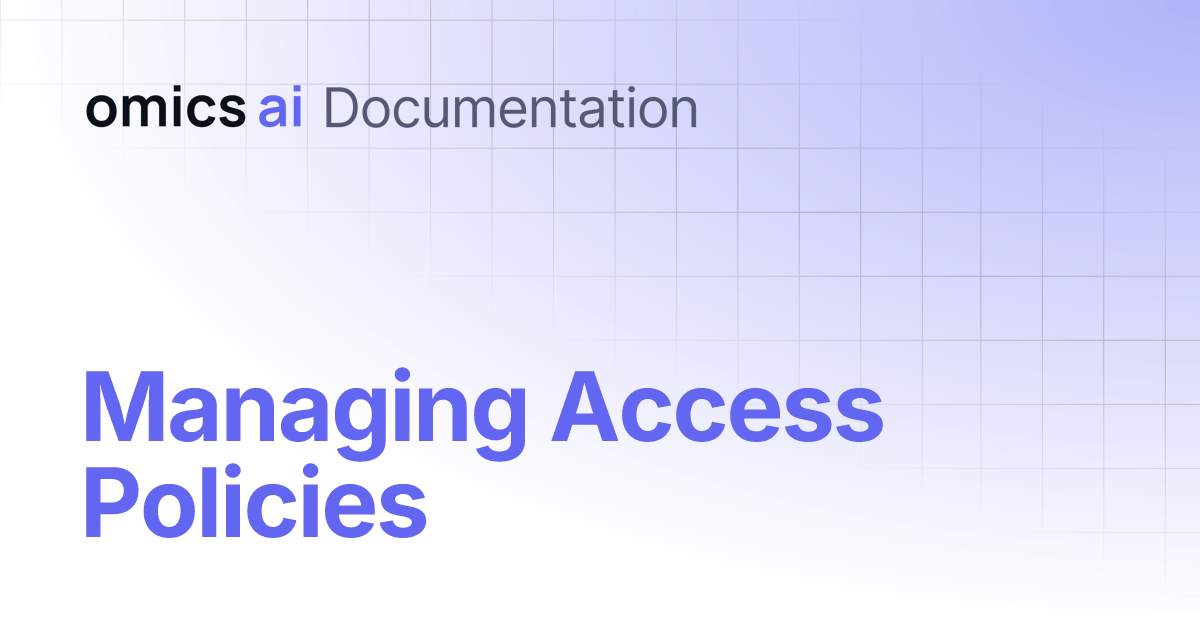 Managing Access Policies | Documentation