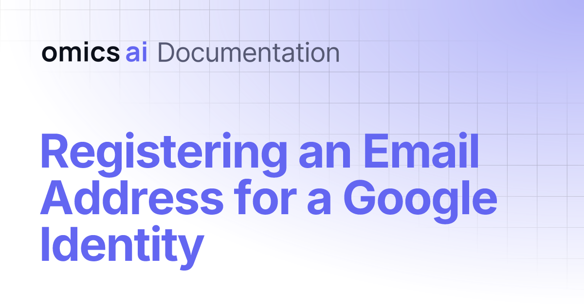 Registering an Email Address for a Google Identity | Documentation